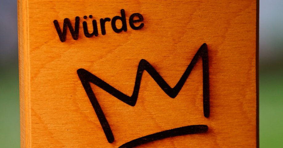 „Die Würde des Menschen ist unantastbar“